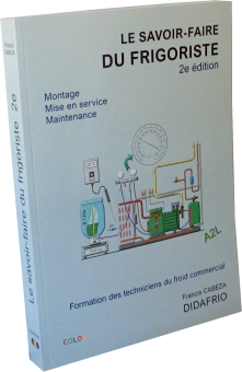 Le savoir-faire du frigoriste 2è édition en couleur